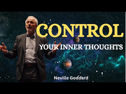Neville Goddard - Thoughts in the mind are like sheep,you must control them.