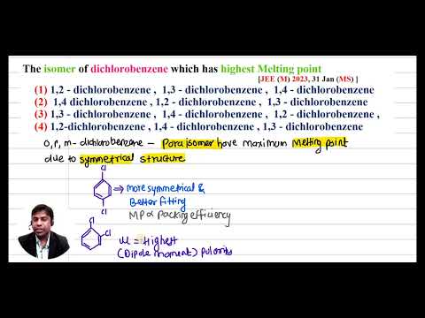The isomer of dichlorobenzene which has highest boiling point  [JEE (M) 2023, 31 Jan (MS) ]