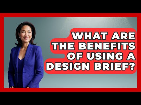 What Are The Benefits Of Using A Design Brief? - Graphic Design Nerd