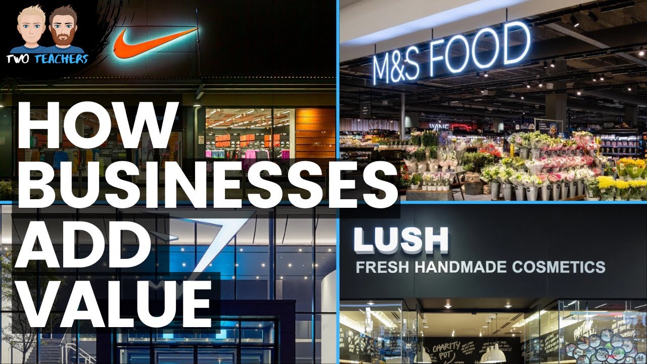 Added Value | 5 ways a business can add value