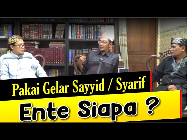 Exploring the Significance of the Term 'Syarif' in Historical Contexts ...