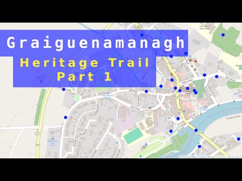 Mapping Graiguenamanagh Heritage Trail 1