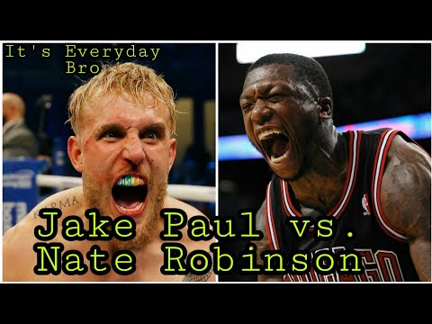 Jake Paul vs. Nate Robinsonš„ Boxing Match