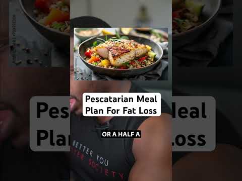 Pescatarian Meal Plan For Fat Loss