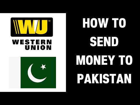 How to Send Money From Western Union to Pakistan (2025)