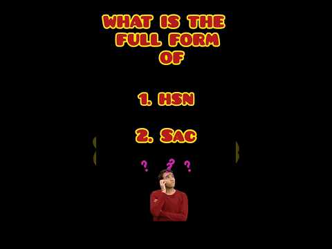 Full Form Of HSN & SAC??? #shorts #youtubeshorts #learn #hsn #sac
