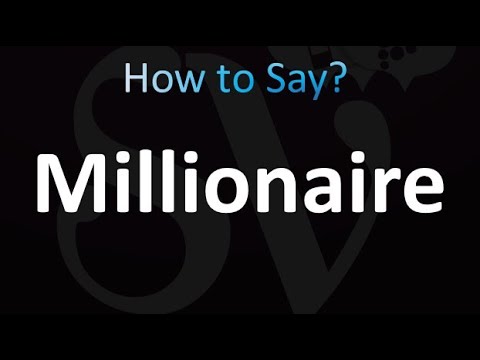 How to Pronounce Millionaire (correctly!)