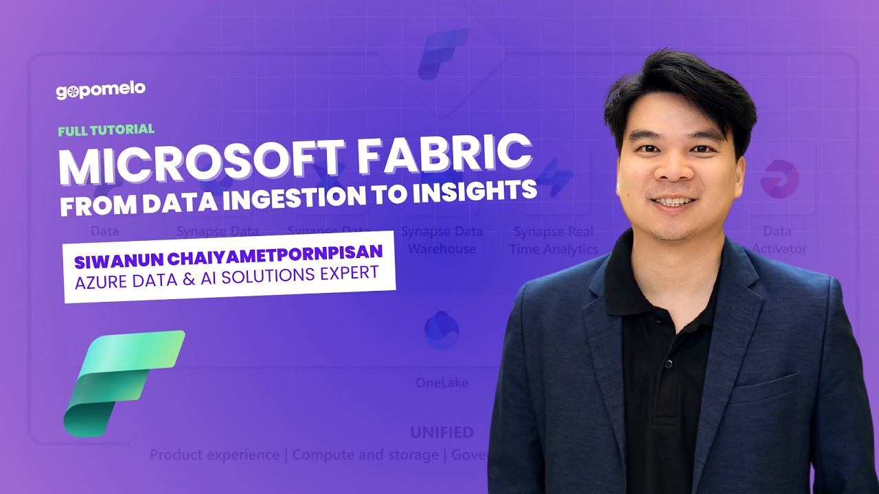 รวมทุกขั้นตอน Data ในที่เดียวด้วย Microsoft Fabric | From Ingestion to Insights | GoPomelo