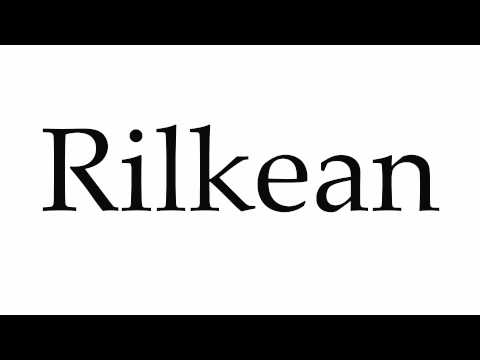 How to Pronounce Rilkean