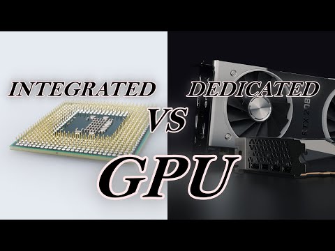 INTEGRATED GPU VS DEDICATED GPU. WHAT DO YOU NEED?