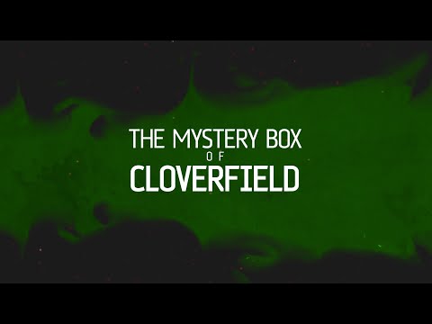 The Mystery Box of Cloverfield