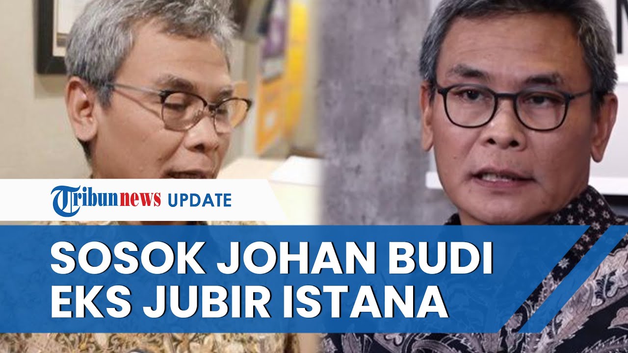 Sosok Johan Budi yang Ditawari Kursi Wamen, Pernah Jadi Jubir Istana ... Sosok Johan Budi yang Ditawari Kursi Wamen, Pernah Jadi Jubir Istana ...