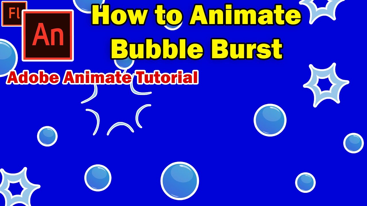 Bubble Burst Animation Tutorial in Adobe Animate | 2D Animation Software Lessons