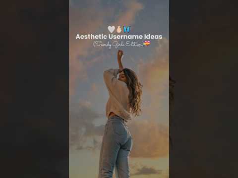 🦋Aesthetic username ideas 💖 trendy girls #asthetic #username