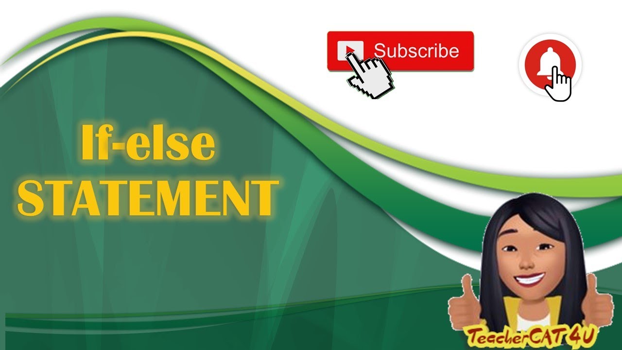 Introduction to programming Topic 15: If else Statement (TAGALOG)