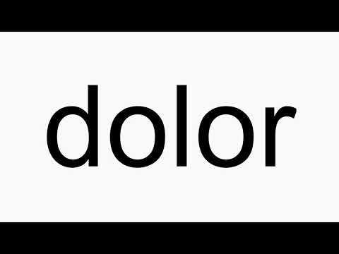 How to pronounce dolor