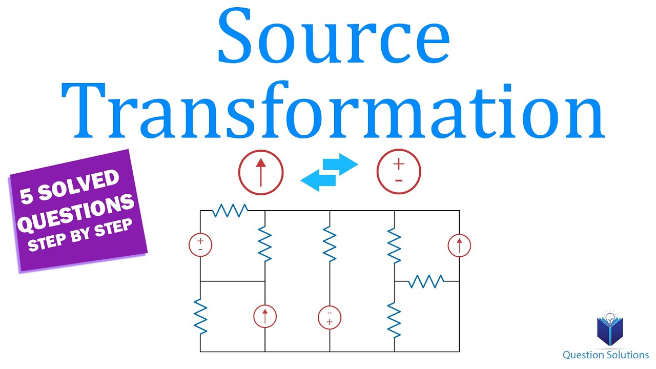 The Complete Guide to Source Transformation | Engineering Circuit Analysis | (Solved Examples)