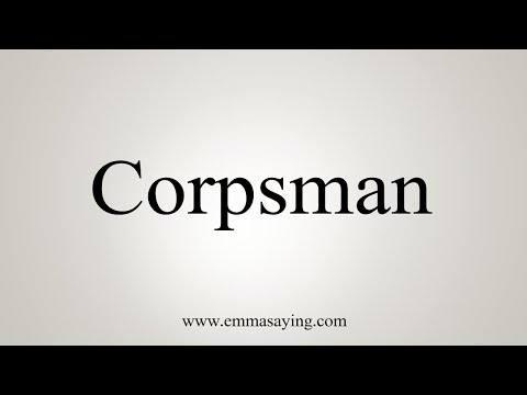 How To Say Corpsman