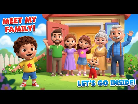 Meet My Happy Family | Mommy Daddy Brother Sister Grandpa | Nursery Rhymes for Children | Sing-Along