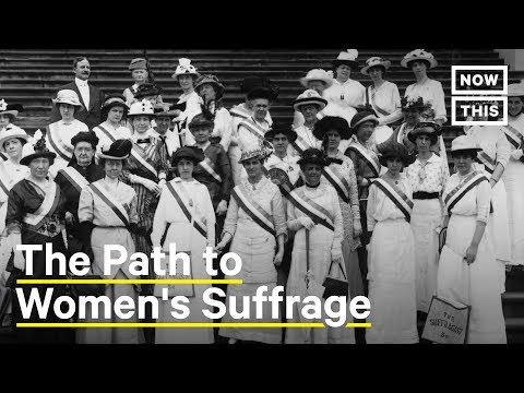 What You Need to Know About Women’s Suffrage | NowThis