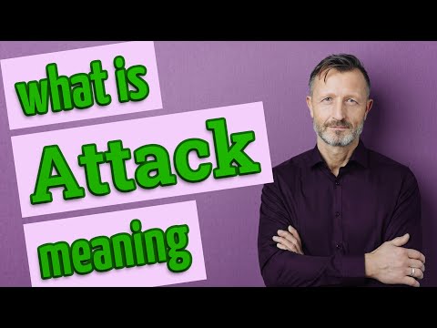 Attack | Meaning of attack