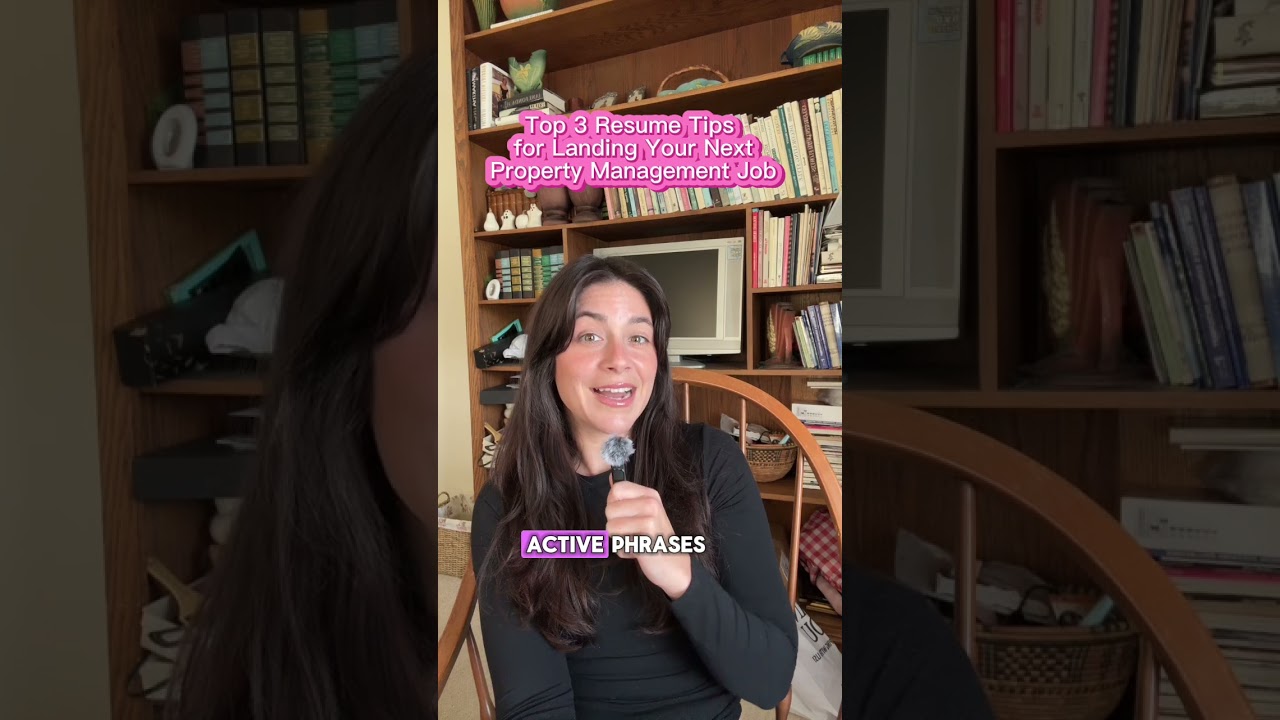 Top 3 Resume Tips for Landing Your Next Property Management Job