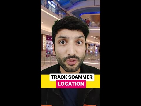 Track Scammer's Location