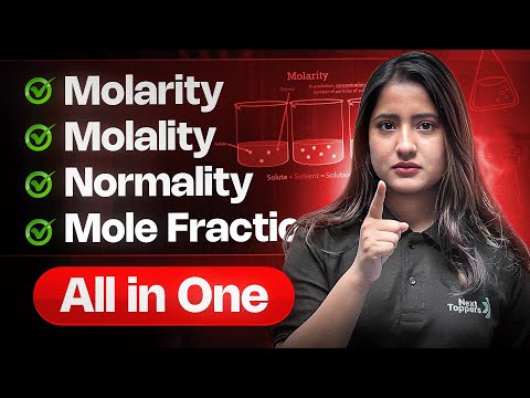 MOLARITY, MOLALITY, NORMALITY and MOLE FRACTION | Class 11 Chemistry Chapter-1 Important Questions