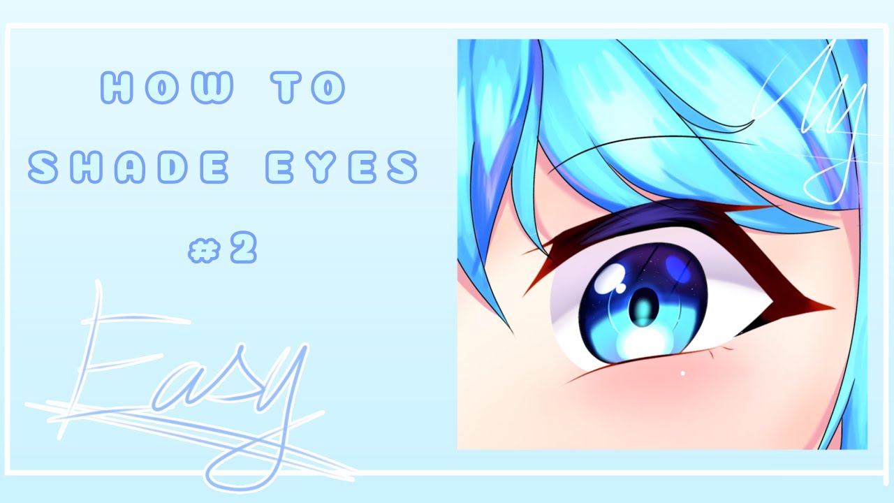 HOW TO SHADE EYES SO EASY #002 | IbisPaint X Tutorial