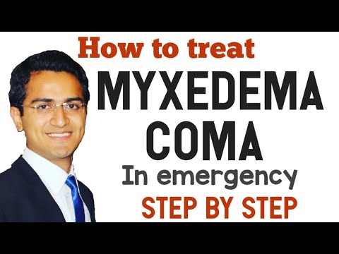 MYXEDEMA COMA (MYXOEDEMA) PATIENT EMERGENCY MANAGEMENT & TREATMENT MYXEDEMIC HYPOTHYROIDISM LECTURE