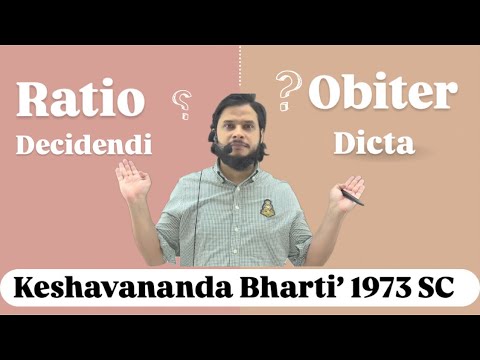 Ratio Decidendi & Obiter Dicta in Keshavananda Bharti’s Case || How to find them in case ||