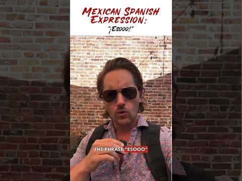 Mexican Spanish Expression: “¡Esooo!” #spanishclass #learnspanish #mexicanspanish