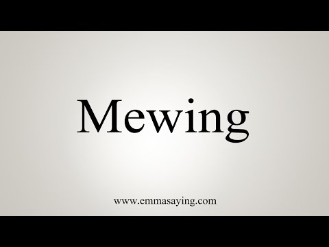 How To Say Mewing