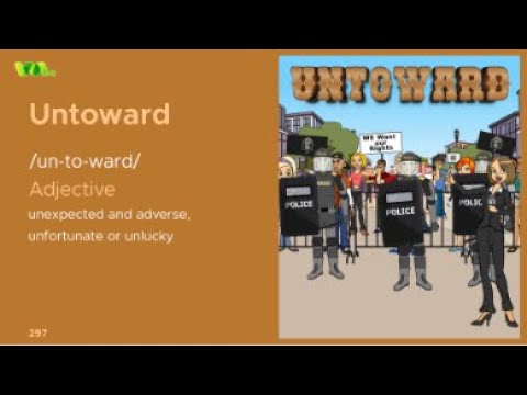 NovoBrain welcomes you to the world of "Vocabimate" - learn the word "Untoward"