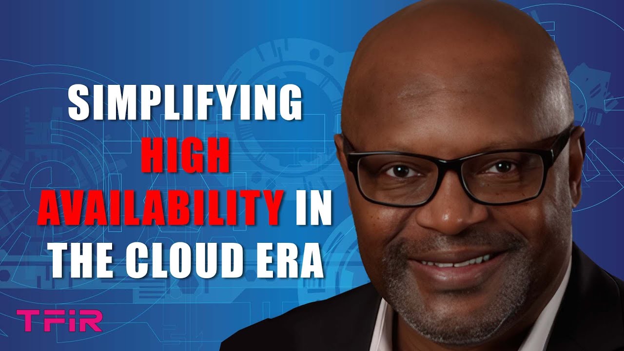 Why High Availability Still Matters in the Cloud Era | Greg Tucker, SIOS Technology