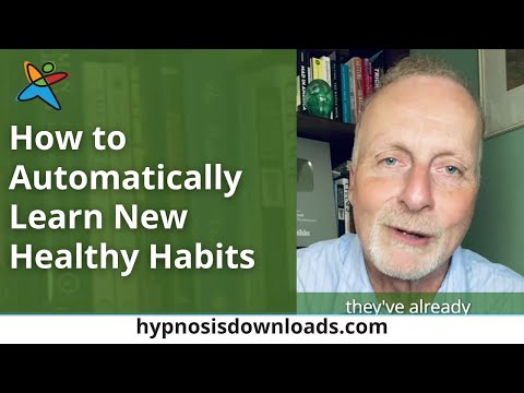 How to automatically learn a new healthy habit