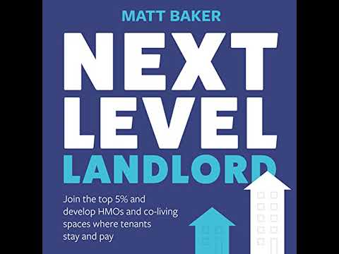 Next Level Landlord: Join the top 5% and develop HMOs and co-living spaces where tenants stay and