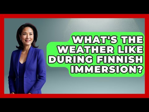 What's The Weather Like During Finnish Immersion? - Europe Travel Pros