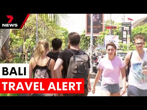 Australians advised to take extra precautions when visiting Bali | 7NEWS