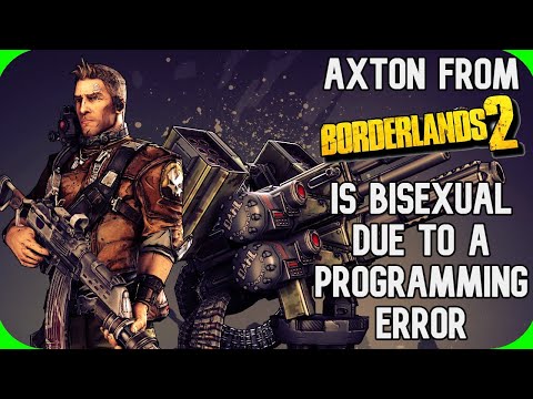 Fact Fiend - Axton From Borderlands 2 is Bisexual Due to a Programming Error
