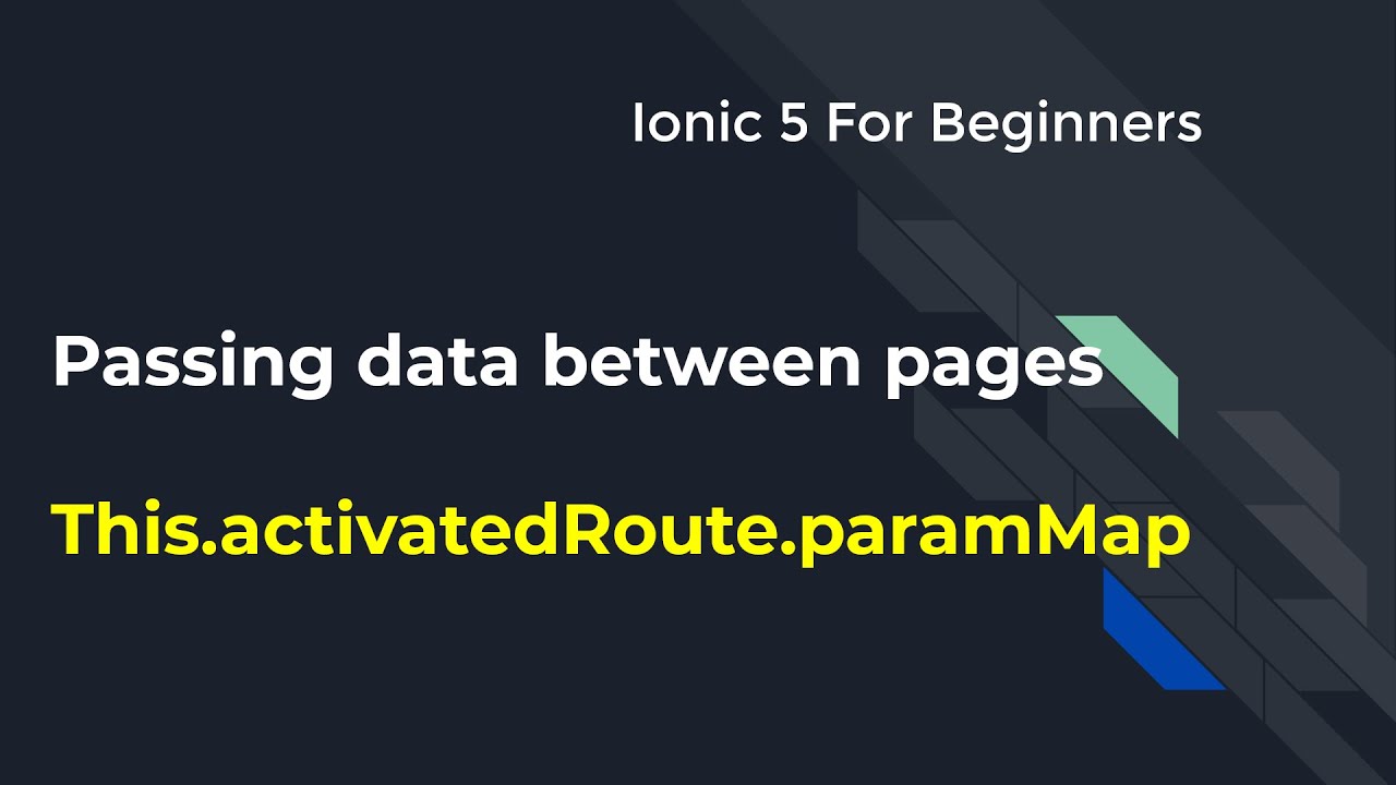 Ionic 5 for Beginners :  Passing data between pages - Part 1
