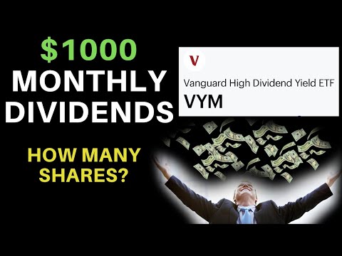 How Many Shares Of Stock To Make $1000 A Month? | Vanguard High Dividend Yield Index Fund ETF (VYM)
