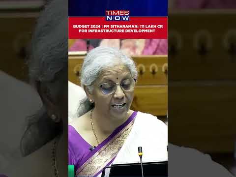 Union Budget 2024: FM Sitharaman announces ₹11 Lakh Crore For Infrastructure Development #shorts