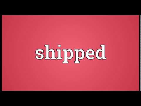 Shipped Meaning | Wordogram