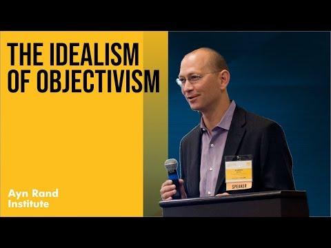 "What Might Be and Ought to Be: The Idealism of Objectivism" by Aaron Smith