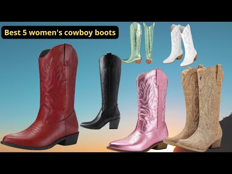 The Top 5 Women's Cowboy Boots You Need! Unveiling the Women's Boots That Slay!