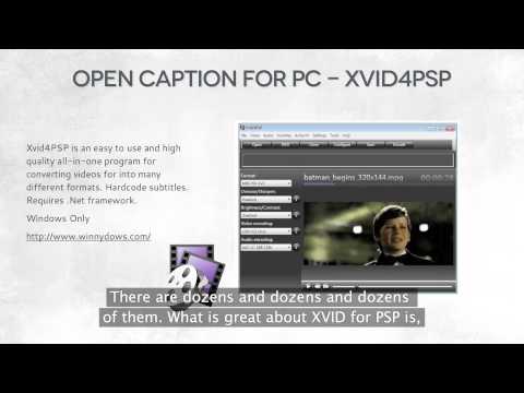 58 Open Caption for PC using XviD4PSP - Open & Closed Captioning Effectivity on a Budget