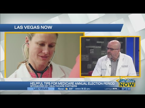 Healthcare Partners with tips for the Medicare Annual Election Period