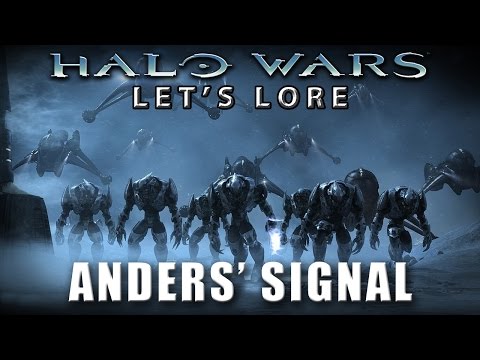 Let's Lore - Halo Wars: Anders' Signal