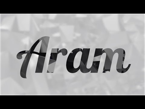 Significado de Aram, nombre Hebreo para tu bebe niño o niña (origen y personalidad)